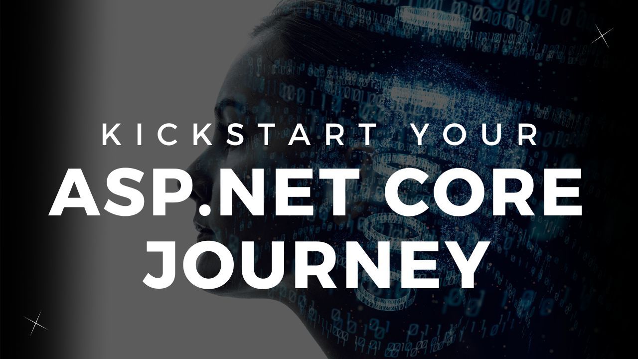 Kickstart Your ASP.NET Core Journey | Ostad